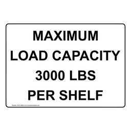 Industrial Notices - Maximum Load Capacity Signs and Labels