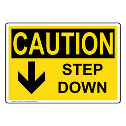 Industrial Notices - Watch Your Step