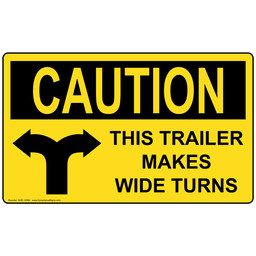Transportation - Wide Turns Signs and Labels