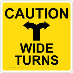 Transportation - Wide Turns Signs and Labels