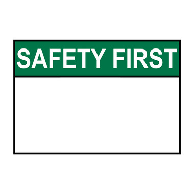 Safety 1st Signs Safety First Sign Vectors Download Free