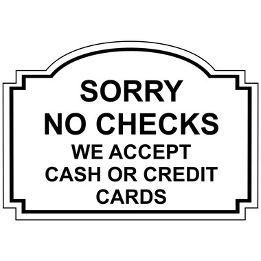 No Checks Accepted Sign