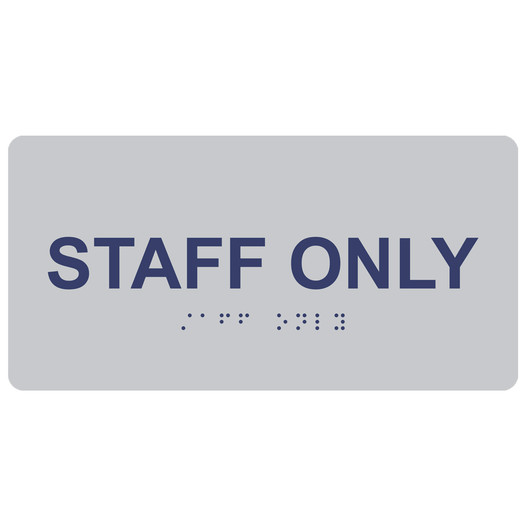 ADA Staff Only Braille Sign RSME-569_MRNBLUonSLVR