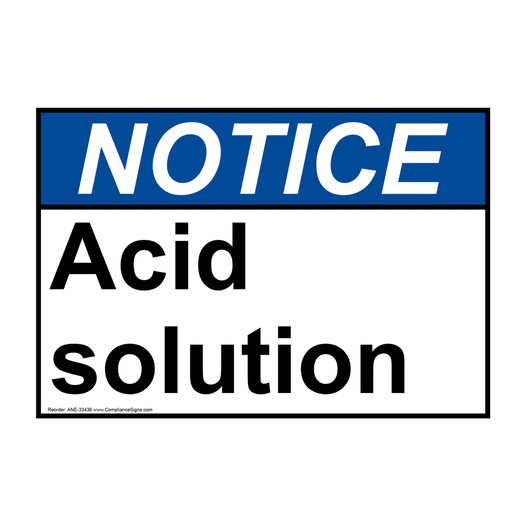Notice Sign - Acid Solution - ANSI - Acid