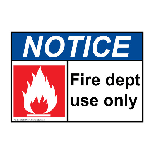 Notice Sign - Fire Dept Use Only - ANSI