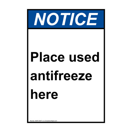 Vertical Place Used Antifreeze Here Sign - ANSI Notice