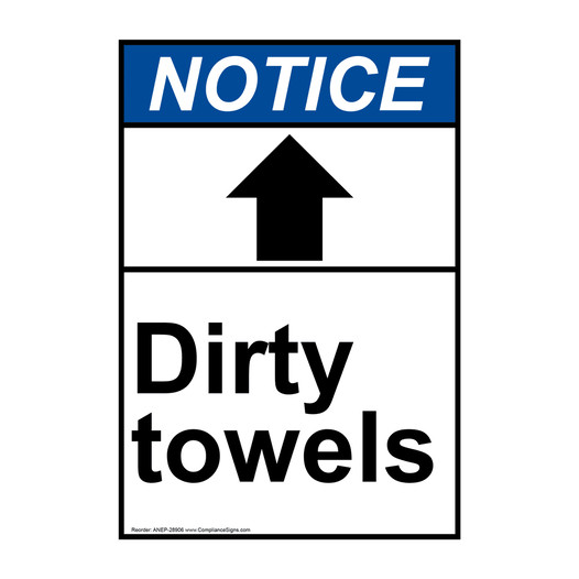 Vertical Dirty Towels Up Arrow Sign - ANSI Notice - Housekeeping