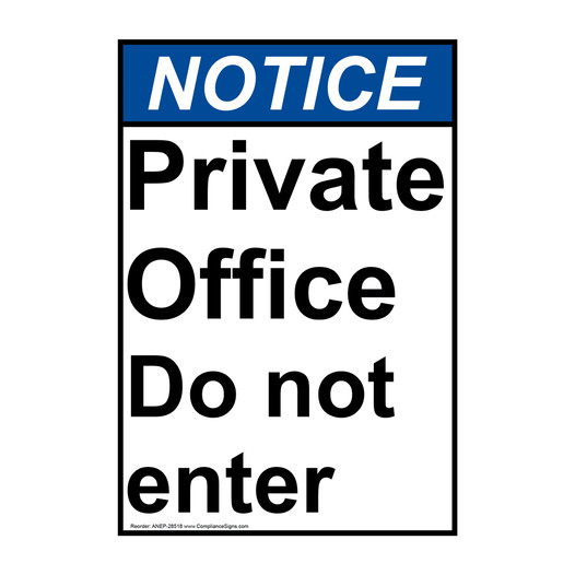 Vertical Private Office Do Not Enter Sign - ANSI Notice - Do Not Enter