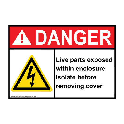 Danger Sign - Live Parts Exposed Within - ANSI