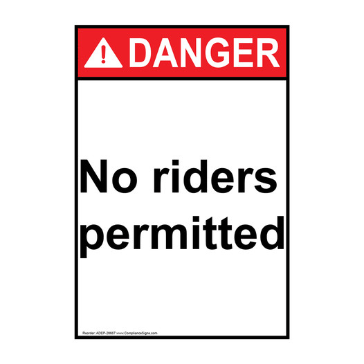 Vertical No Riders Permitted Sign - ANSI Danger - Policies / Regulations