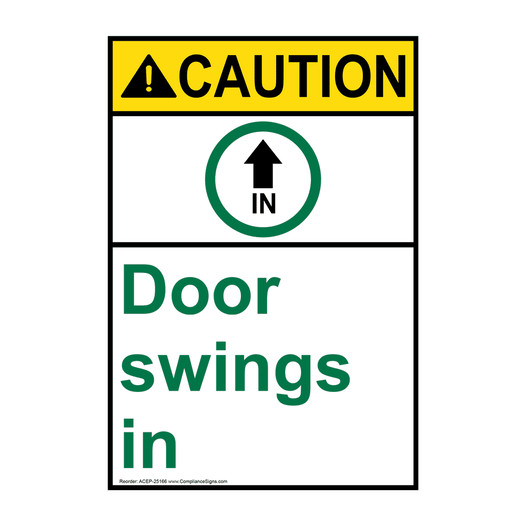 Vertical Door Swings In Sign - ANSI Caution - Exit Gates or Doors
