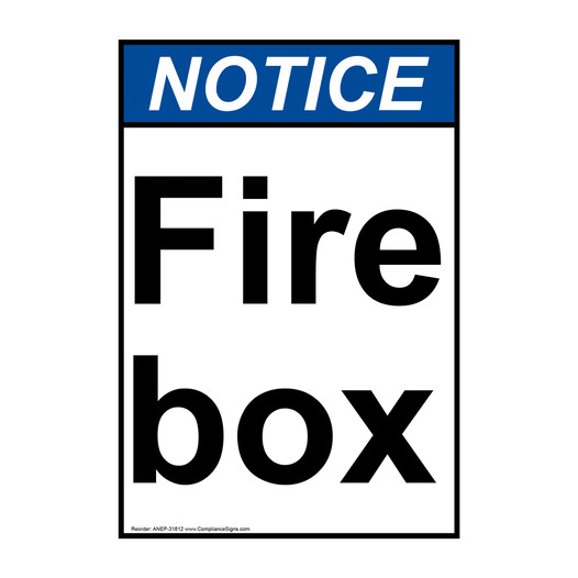Vertical Fire Box Sign - ANSI Notice - Information