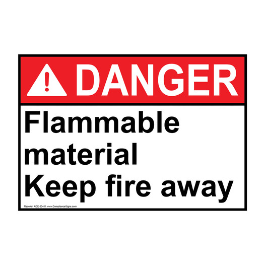 Danger Sign - Flammable Material Keep Fire Away - ANSI