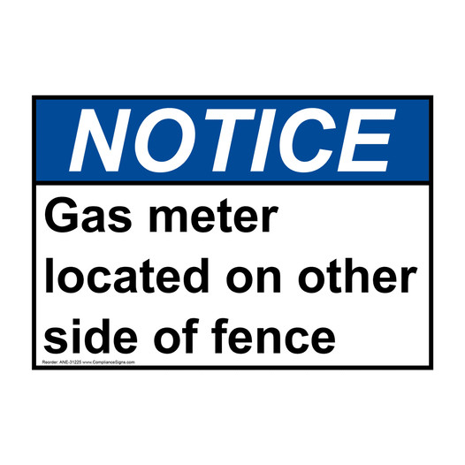 Notice Sign - Gas Meter Located On Other Side Of Fence - ANSI
