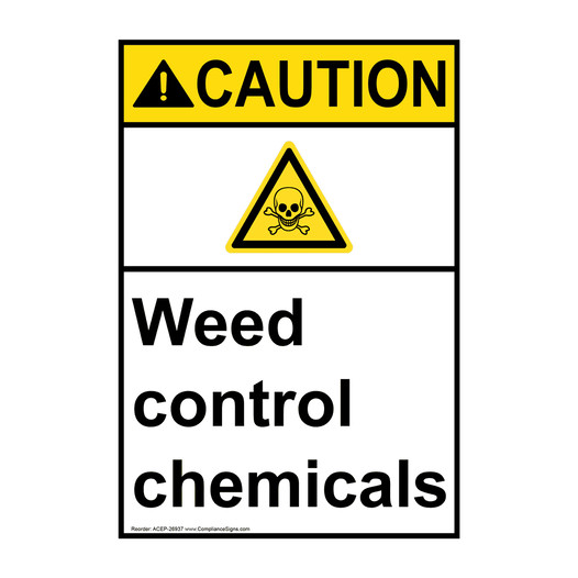 Vertical Weed Control Sign - ANSI Caution - Chemical