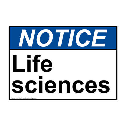 Notice Sign - Life Sciences - ANSI - Information