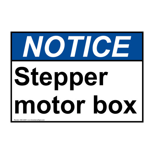 Notice Sign - Stepper Motor Box - ANSI - Machine Safety