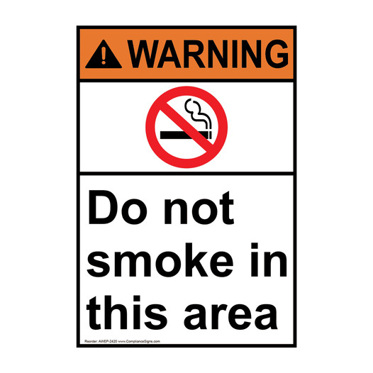 Vertical Do Not Smoke In This Area Sign - ANSI Warning - No Smoking Area