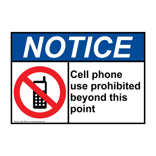 Notice Sign - Cell Phone Use Prohibited Beyond - ANSI