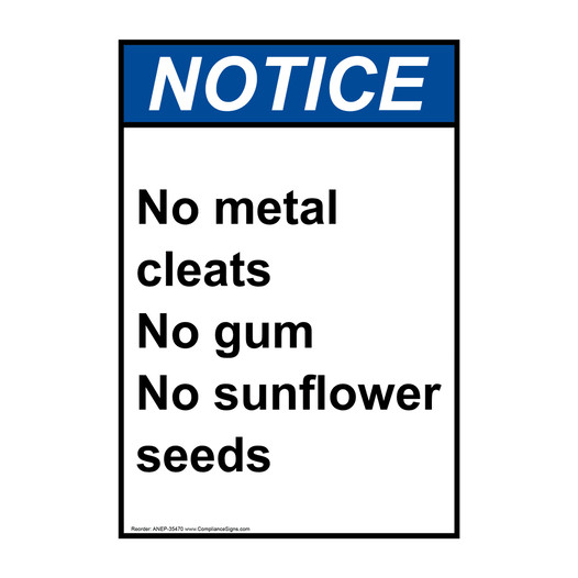 Vertical No Metal Cleats No Gum No Sunflower Sign - ANSI Notice