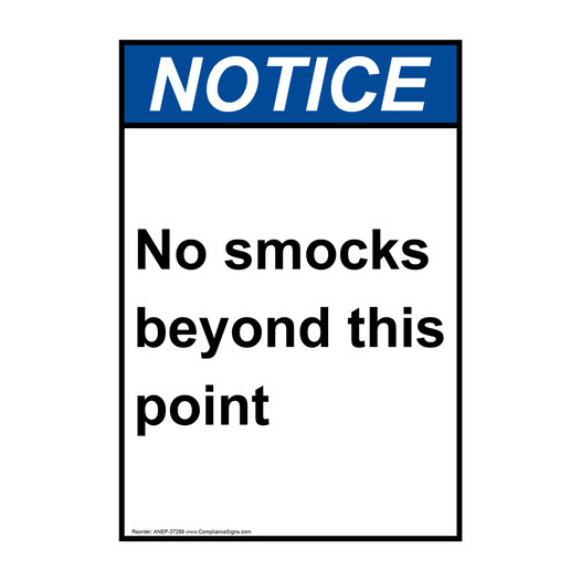 Vertical No Smocks Beyond This Point Sign - ANSI Notice