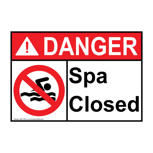 Danger Sign - Spa Closed Sign - ANSI
