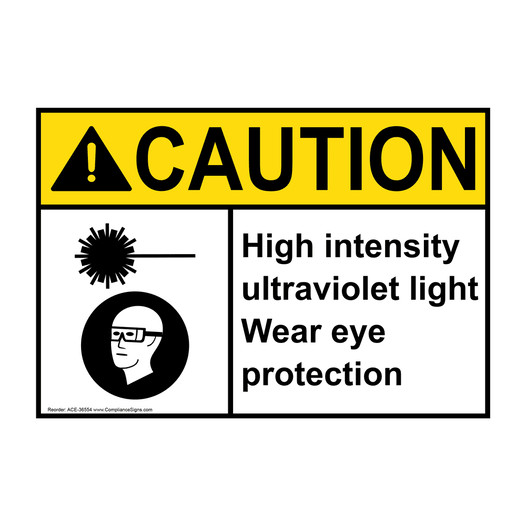 Caution Sign - High Intensity Ultraviolet Light - ANSI