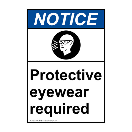 Vertical Protective Eyewear Required Sign - ANSI Notice - PPE - Eye