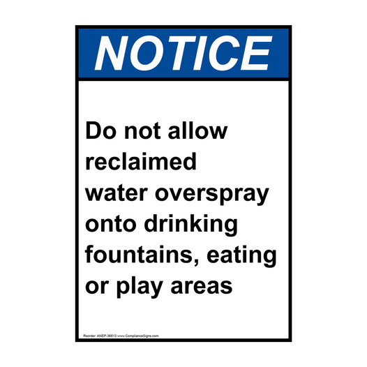 Vertical Do Not Allow Reclaimed Water Overspray Sign - ANSI Notice