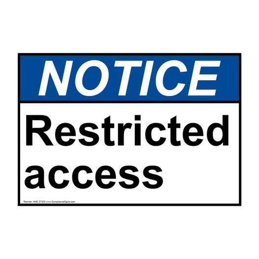 Notice Sign - Restricted Access - ANSI - Restricted Area