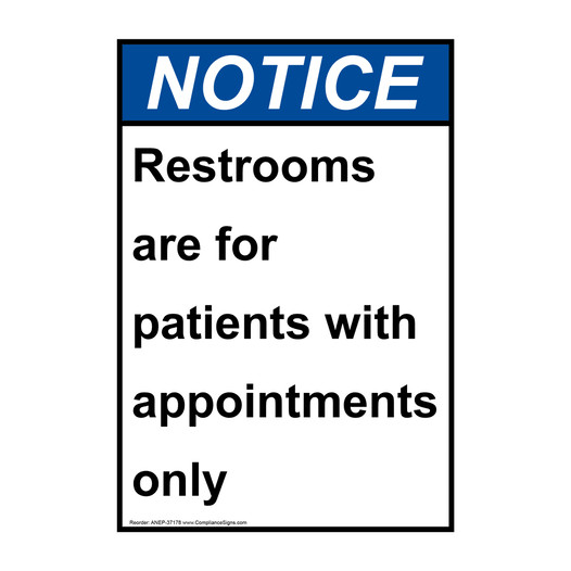 Vertical Restrooms Are For Patients With Sign - ANSI Notice