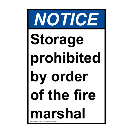 Vertical Storage Prohibited By Order Of Sign - ANSI Notice