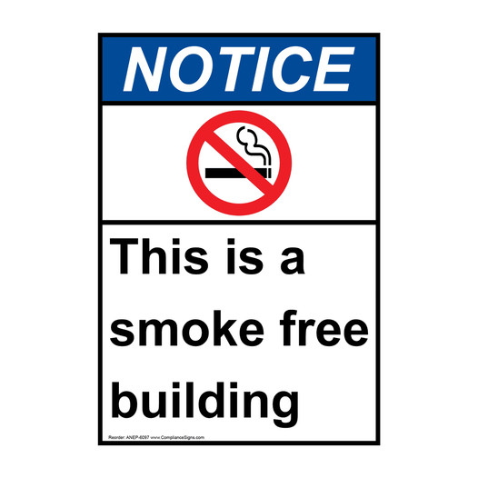 Vertical This Is A Smoke Free Building Sign - ANSI Notice - Smoke Free