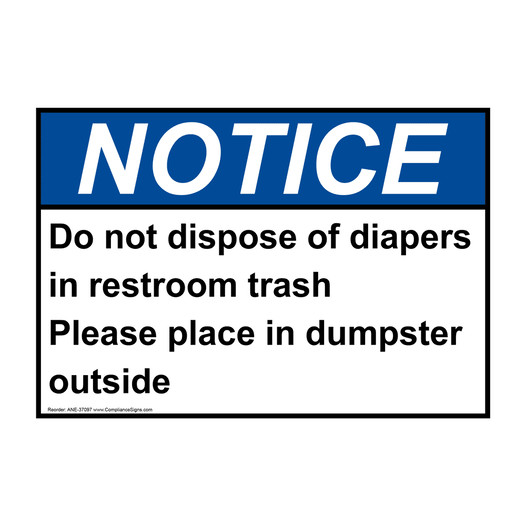 Notice Sign - Do Not Dispose Of Diapers In Restroom Trash - ANSI - Dumpster