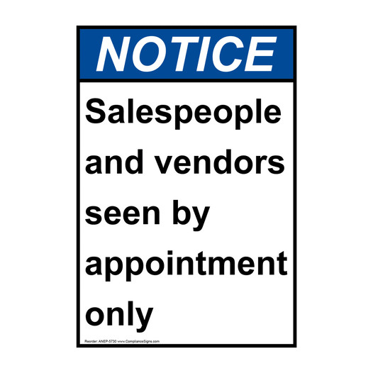 Vertical Salespeople Vendors Seen By Appt Only Sign - ANSI Notice