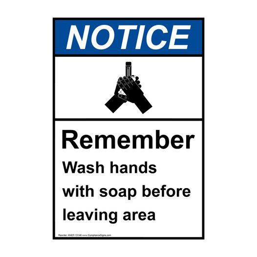 Vertical Remember Wash Hands With Soap Sign - ANSI Notice - Wash Hands