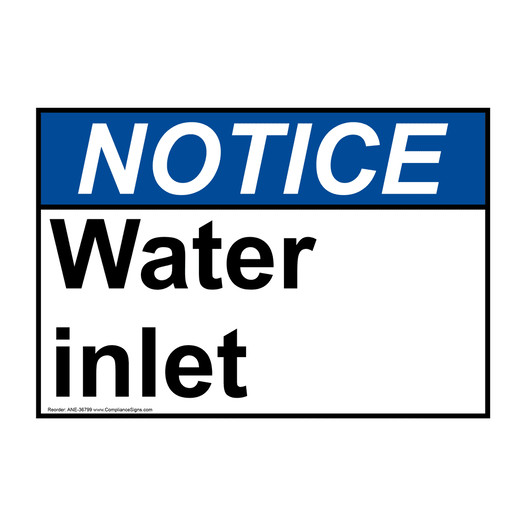 Notice Sign - Water Inlet - ANSI - Water Safety