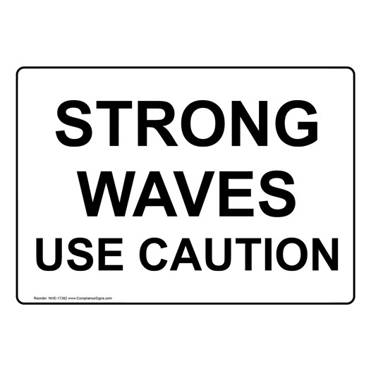 Recreation Water Safety Sign - Strong Waves Use Caution