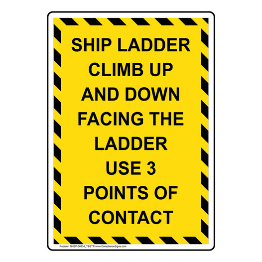 Vertical Sign - Safety Awareness - Ship Ladder Climb Up And Down