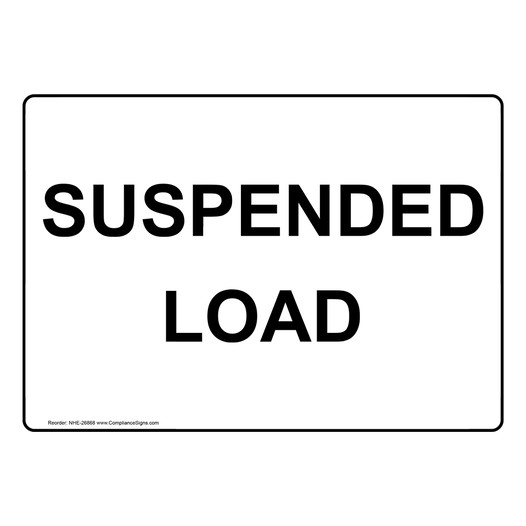 Industrial Notices Overhead Hazards Sign - Suspended Load