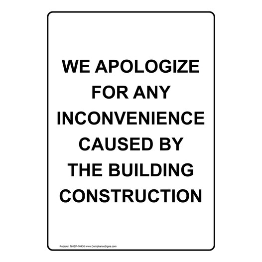 Vertical Sign - Construction - Apologize For Building Construction