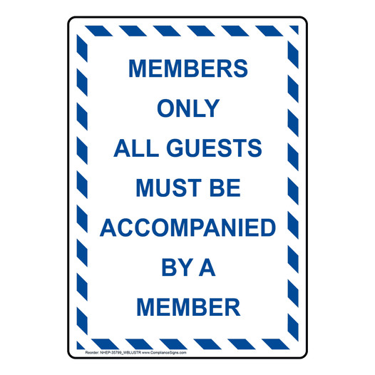 White Vertical Sign - Members Only All Guests Must