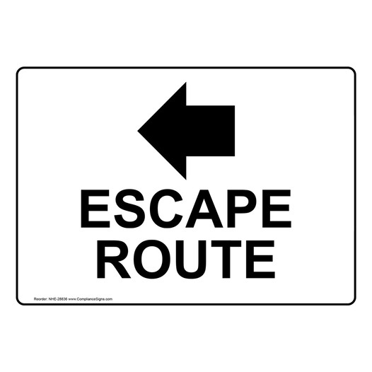 Industrial Notices Evacuation Route Sign - Escape Route [Left Arrow]