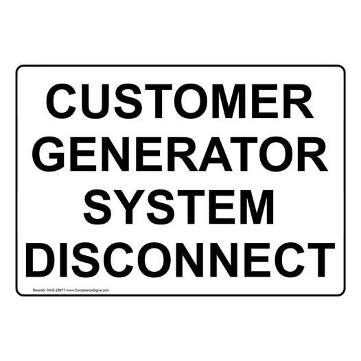 Emergency Shut Off Sign - Customer Generator System Disconnect