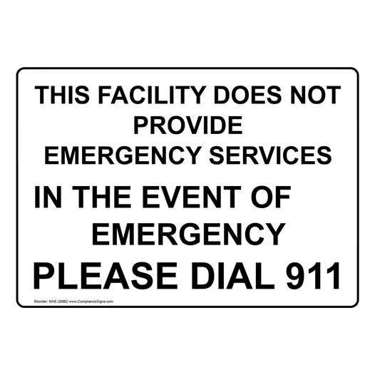 Safety Sign - This Facility Does Not Provide Emergency Services