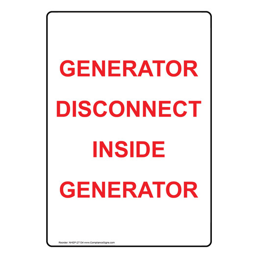 White Vertical Sign - Generator Disconnect Inside Generator