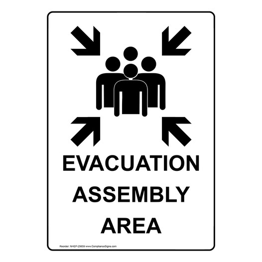Evacuation Assembly Area Sign - Vertical - White Evacuation Assembly Area Sign - Vertical - White