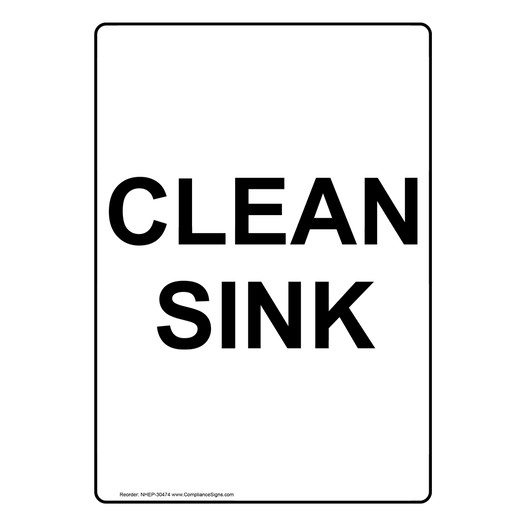 Vertical Sign - Food Prep / Kitchen Safety - Clean Sink