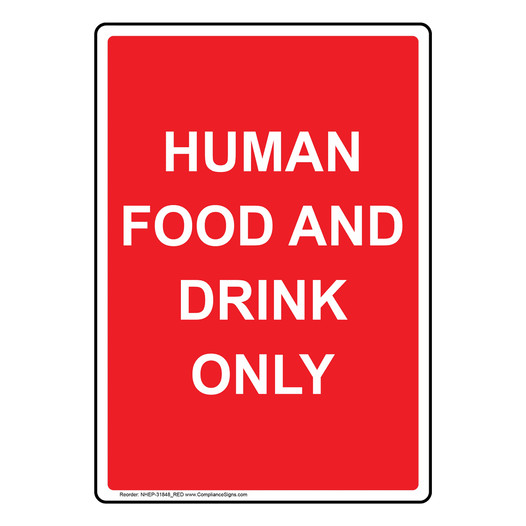 Vertical Sign - Information - Human Food And Drink Only