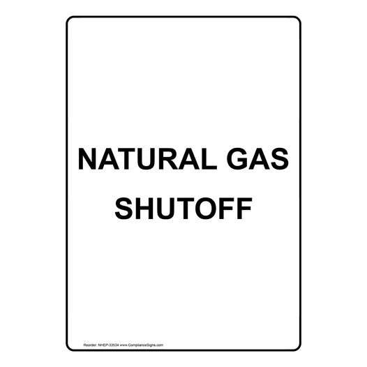 Vertical Sign - Emergency Shut Off - Natural Gas Shutoff